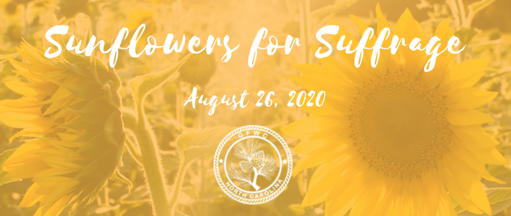 Sunflowers For Suffrage - General Federation of Women's Clubs of North ...